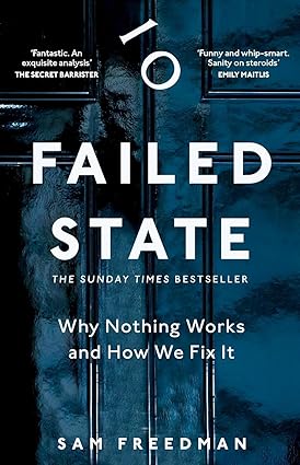 Failed State: The Sunday Times Bestselling Investigation Into Why ...