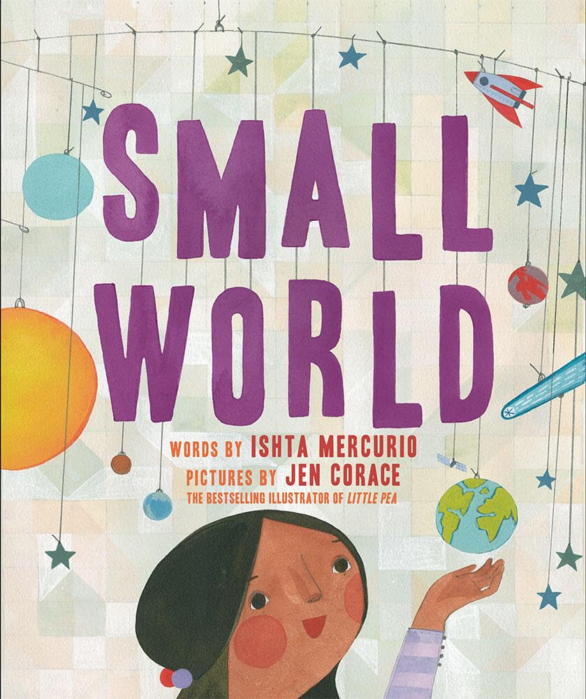 Small World: A Picture Book: Mercurio, Ishta, Corace, Jen ...
