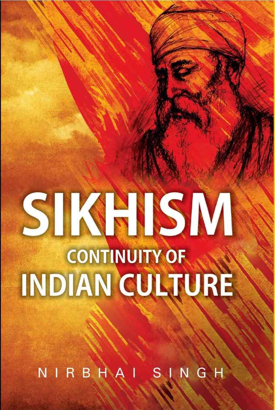 Sikhism: Continuity of Indian Culture: Amazon.co.uk: 9789357227308: Books