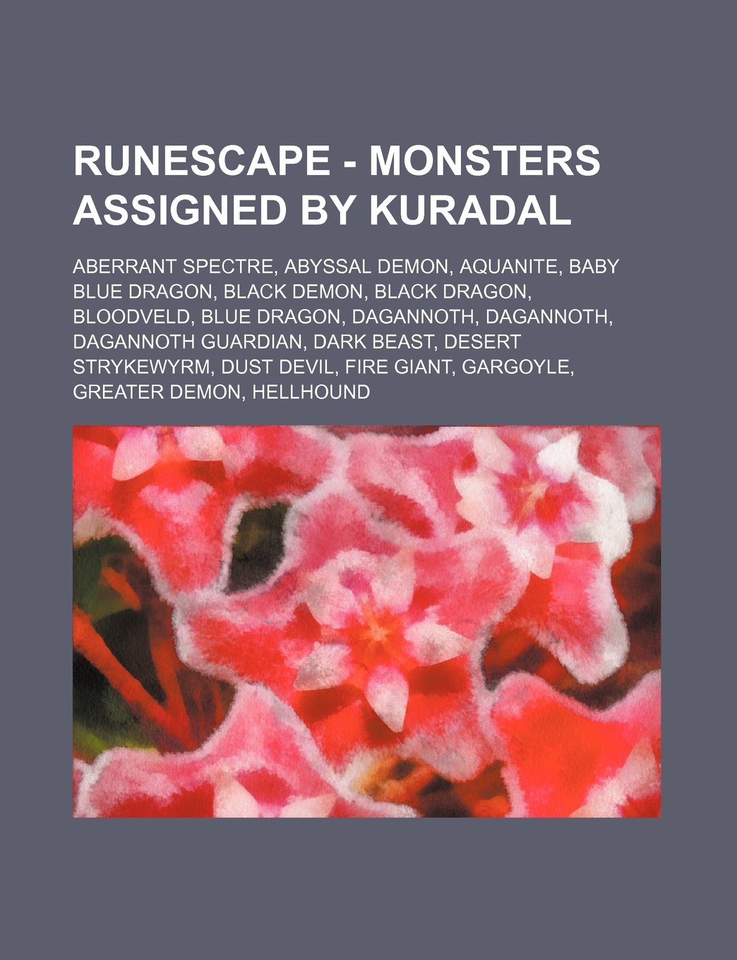 Amazon.co.jp: Runescape - Monsters Assigned by Kuradal: Aberrant ...