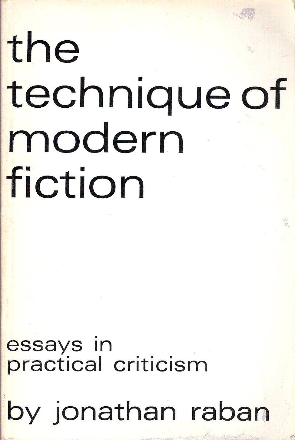 The Technique of Modern Fiction: Amazon.co.uk: Raban, Jonathan ...