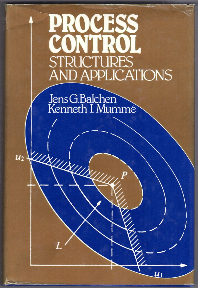 Structure in Process Control: Balchen, Jens G.: 9780442211554: Amazon ...