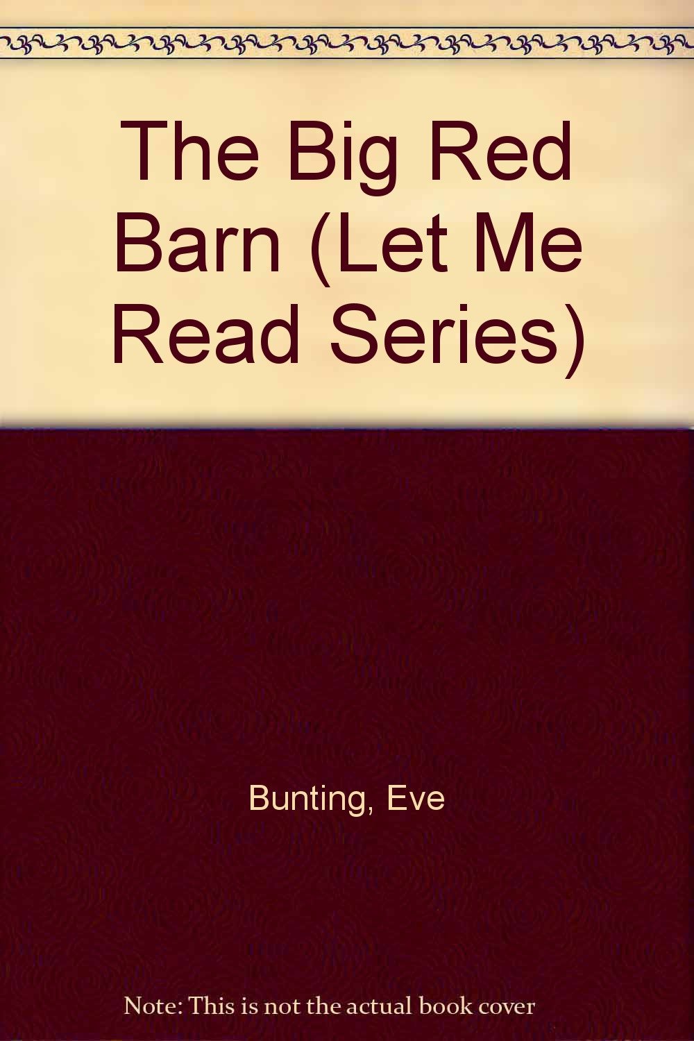 Big Red Barn: Amazon.co.uk: Bunting, Eve: 9780156119382: Books