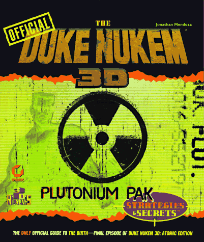 Duke Nukem Plutonium Pak Strategies & Secrets: Mendoza, Jonathan ...