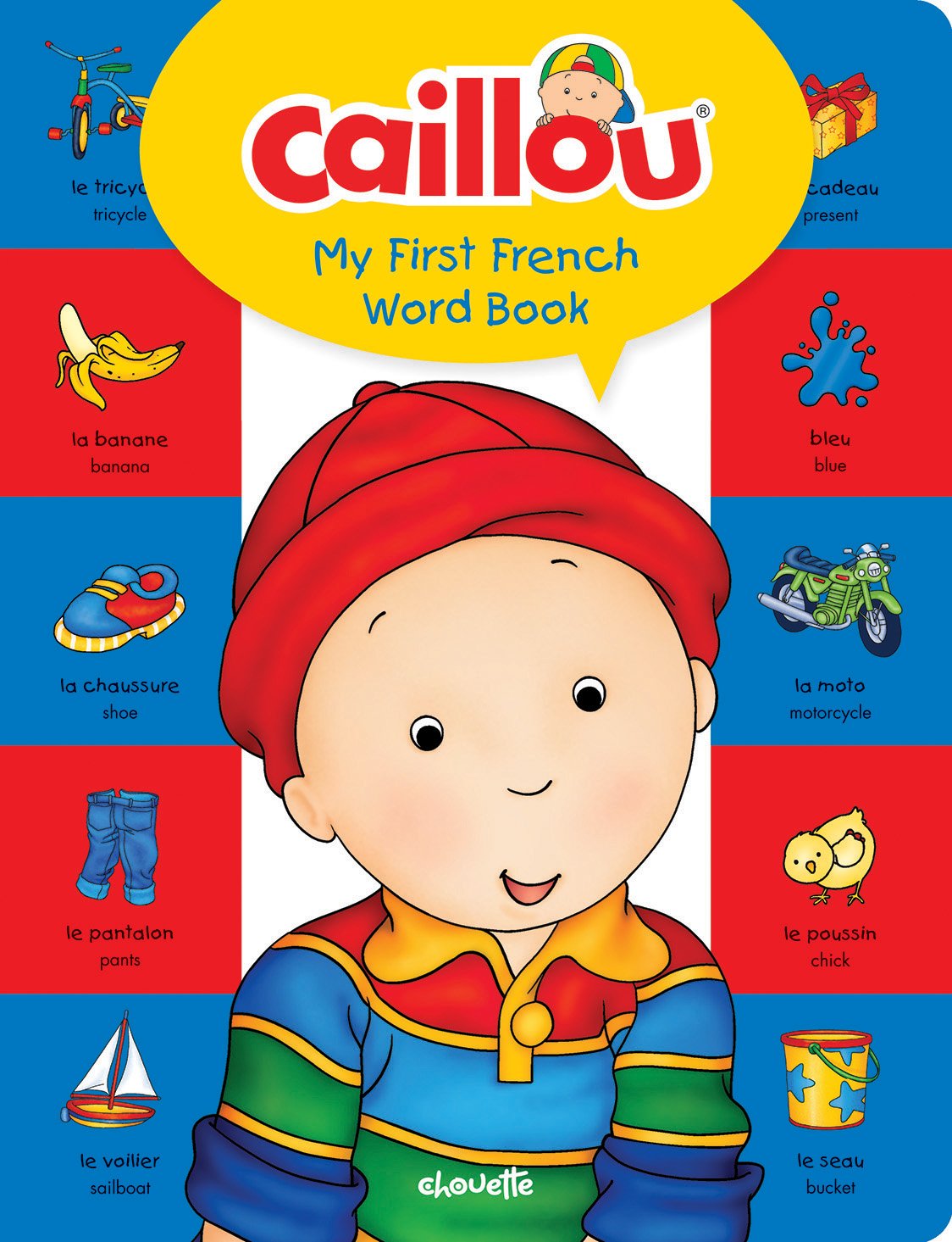 Caillou, My First French Word Book: Learn a new language with Caillou ...