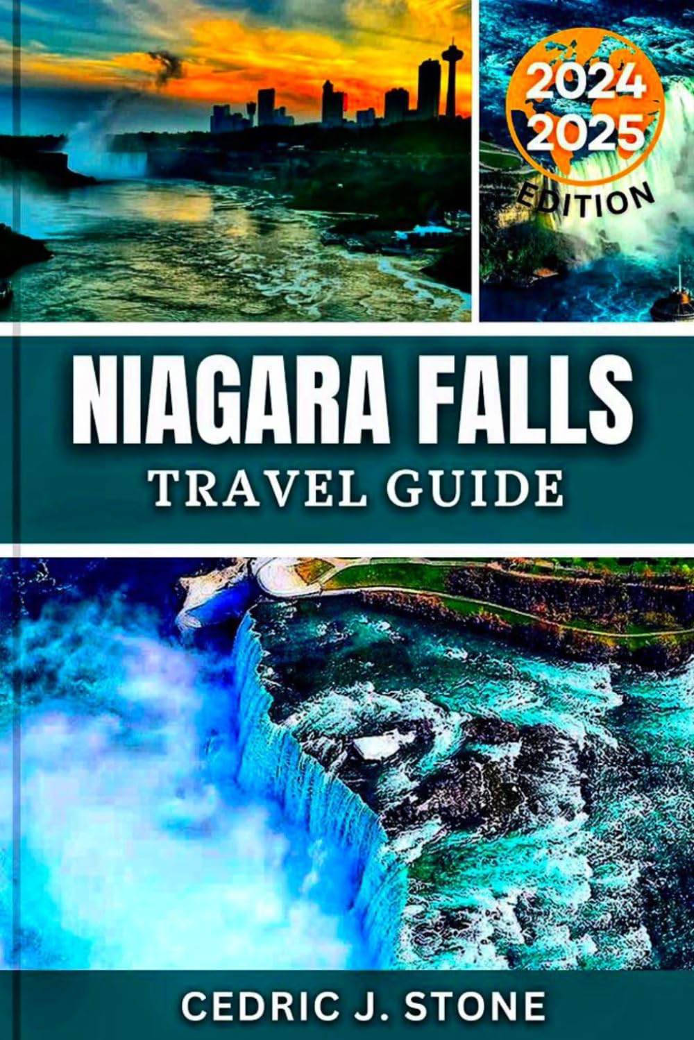 NIAGARA FALLS TRAVEL GUIDE 2024-2025: A Comprehensive Companion to ...
