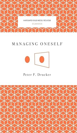 Managing Oneself: Drucker, Peter Ferdinand: 9781633694835: Amazon.com ...