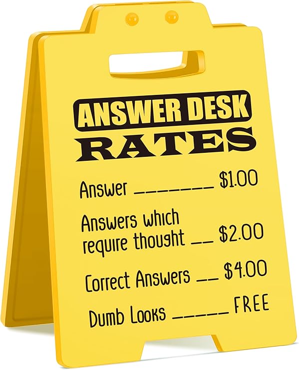 Amazon.com: Funny Answer Desk Rates Sign – Humorous Office Desk Decor ...