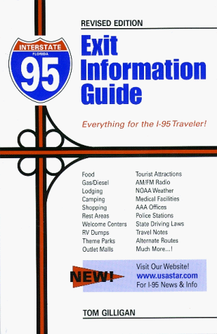 The I-95 Exit Information Guide: Gilligan, Tom: 9781575027340: Amazon ...
