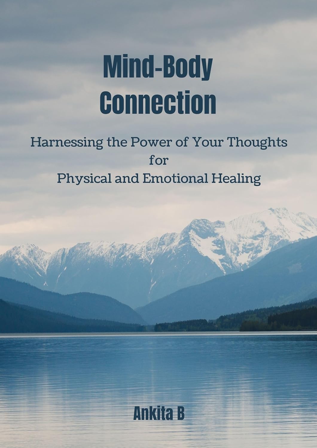 Amazon | Mind-Body Connection : Harnessing the Power of Your Thoughts for Physical and Emotional ...