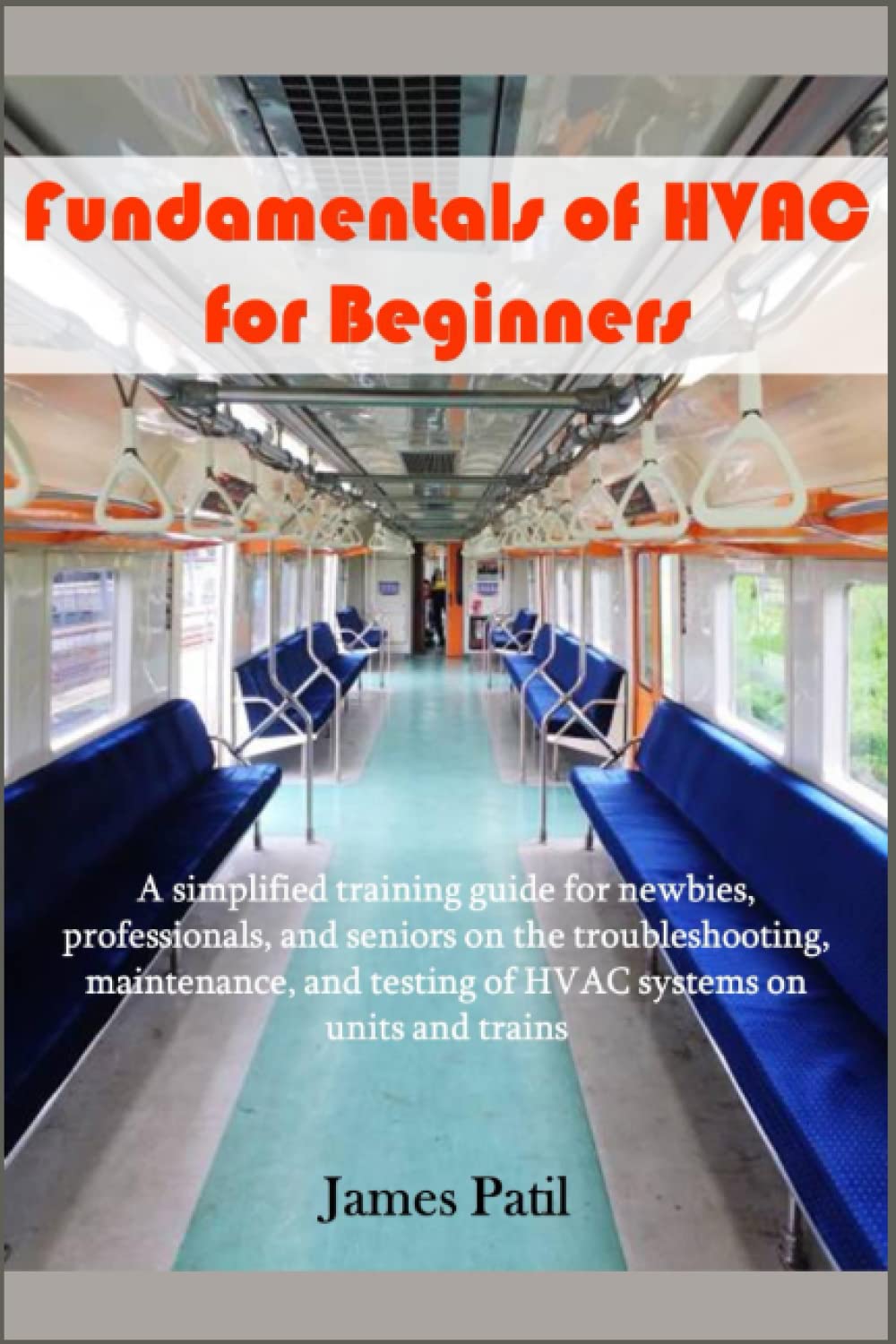 Fundamentals of HVAC for Beginners: A simplified training guide for ...