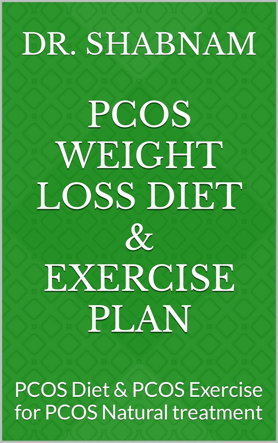 Amazon.com: PCOS Weight Loss Diet & Exercise Plan: PCOS Diet & PCOS ...