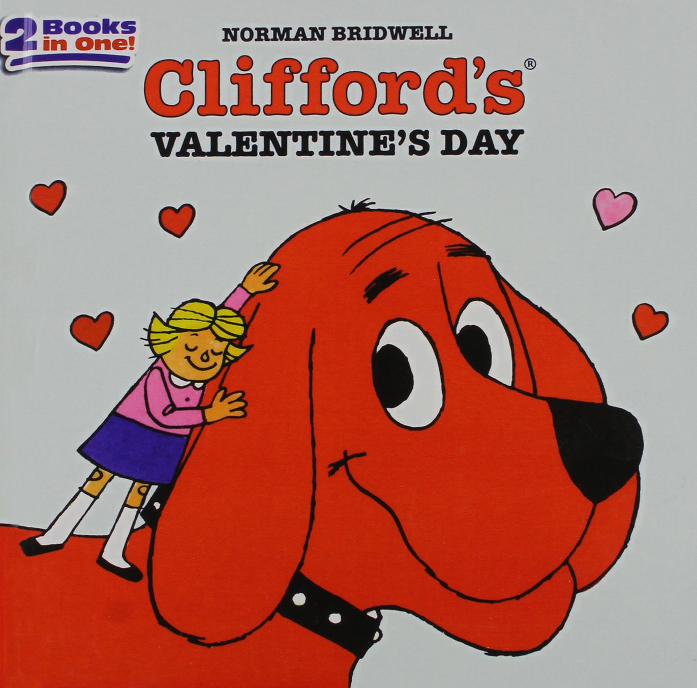 Clifford's Valentine's Day: Bridwell, Norman: 9781435201736: Amazon.com ...