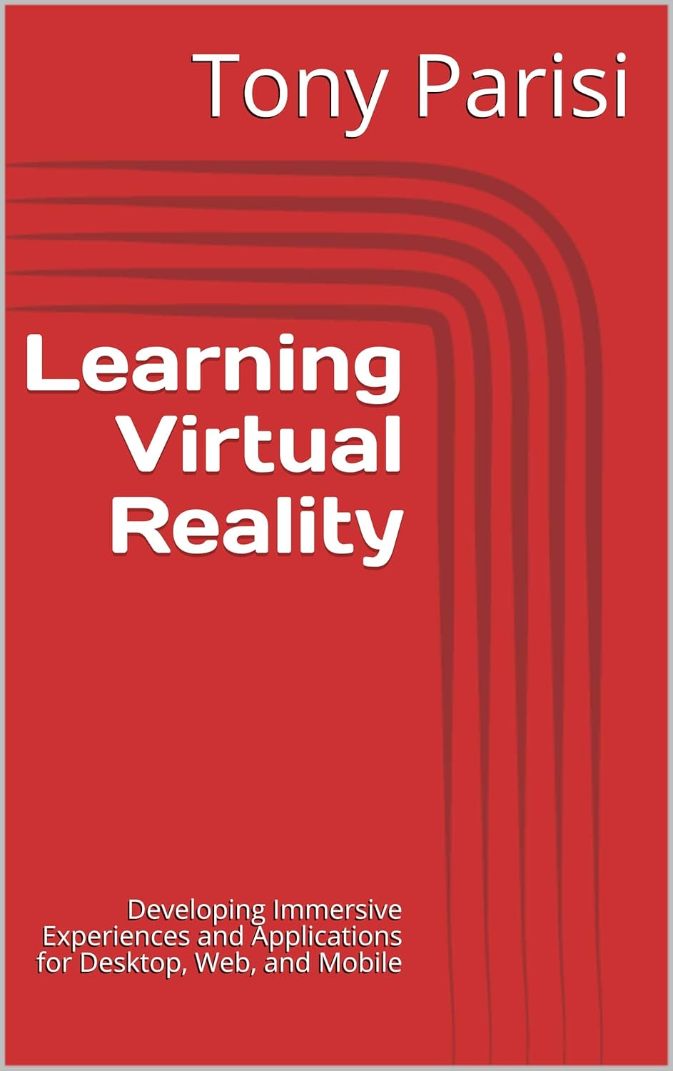 Amazon.com: Learning Virtual Reality: Developing Immersive Experiences ...