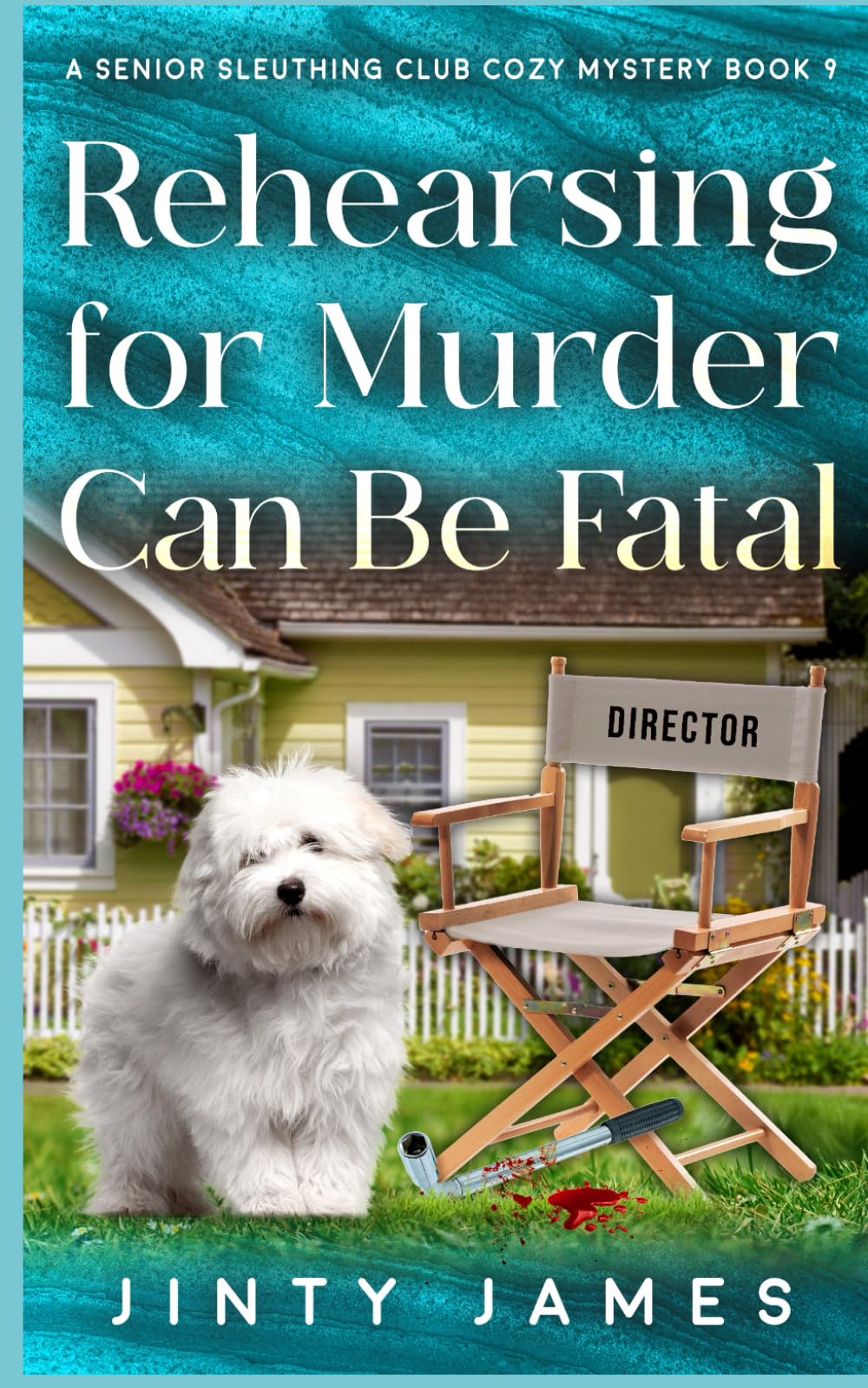 Amazon.com: Rehearsing for Murder Can Be Fatal: A Senior Sleuthing Club ...