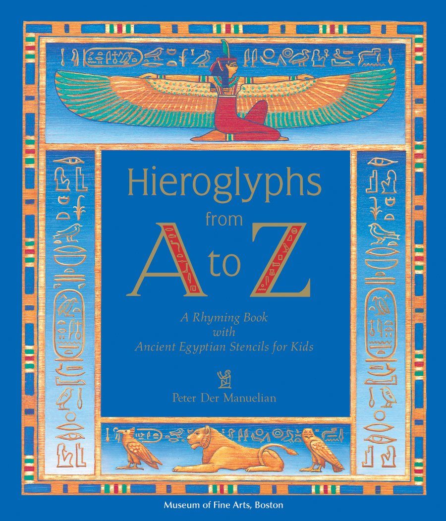 Amazon | Hieroglyphs from A to Z: A Rhyming Book With Ancient Egyptian ...