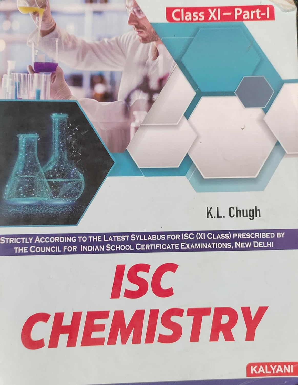 ISC Chemistry For Class XI ( Set of 2 Parts ) : Kalyani Publishers ...