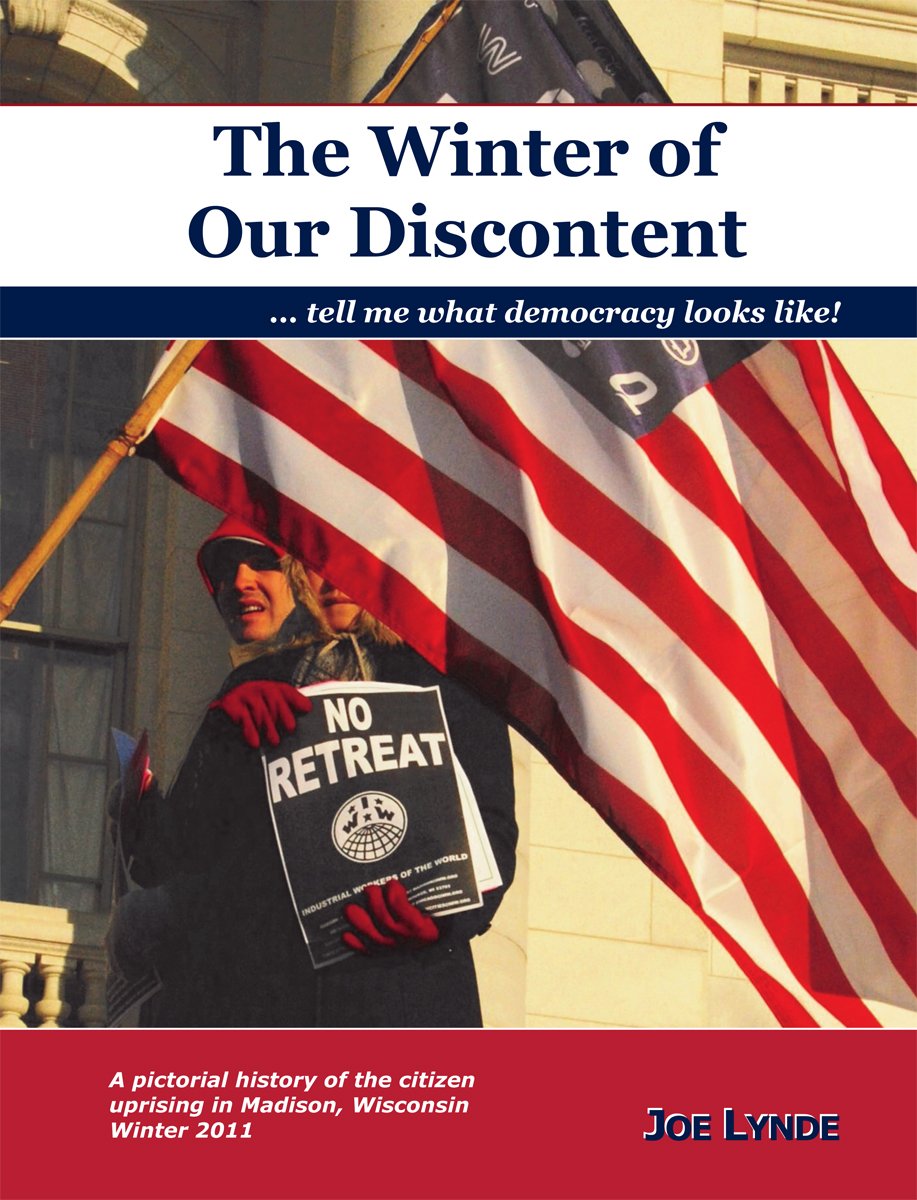 The Winter of Our Discontent: Tell Me What Democracy Looks Like: Joe ...