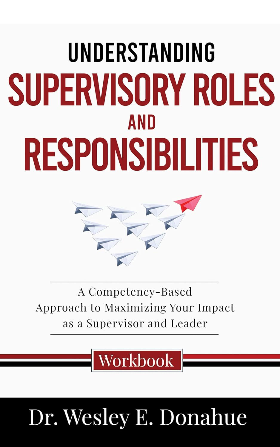 Amazon.com: Understanding Supervisory Roles and Responsibilities: A ...