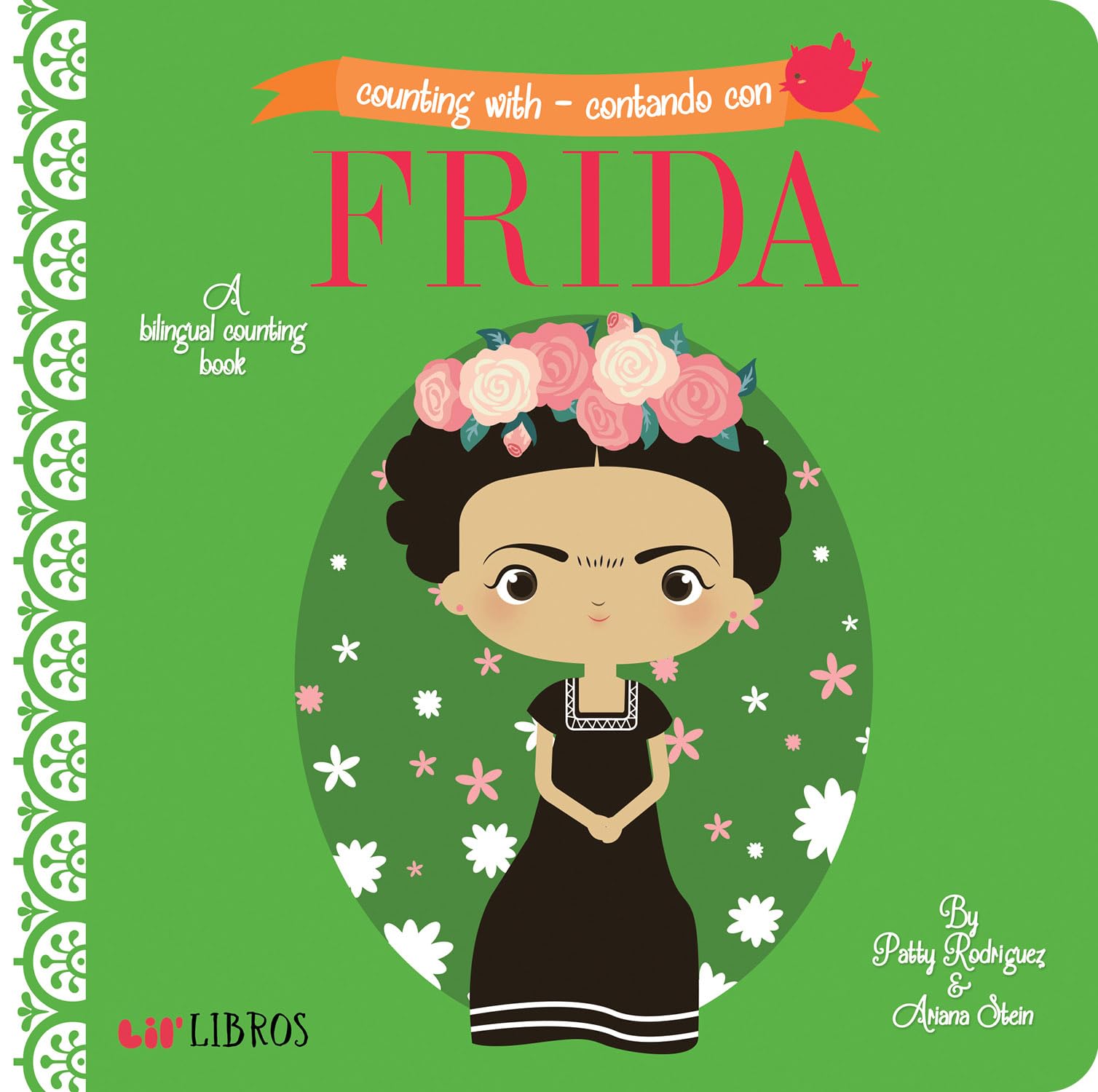 Counting With - Contando con Frida: A Bilingual Counting Book (Lil ...