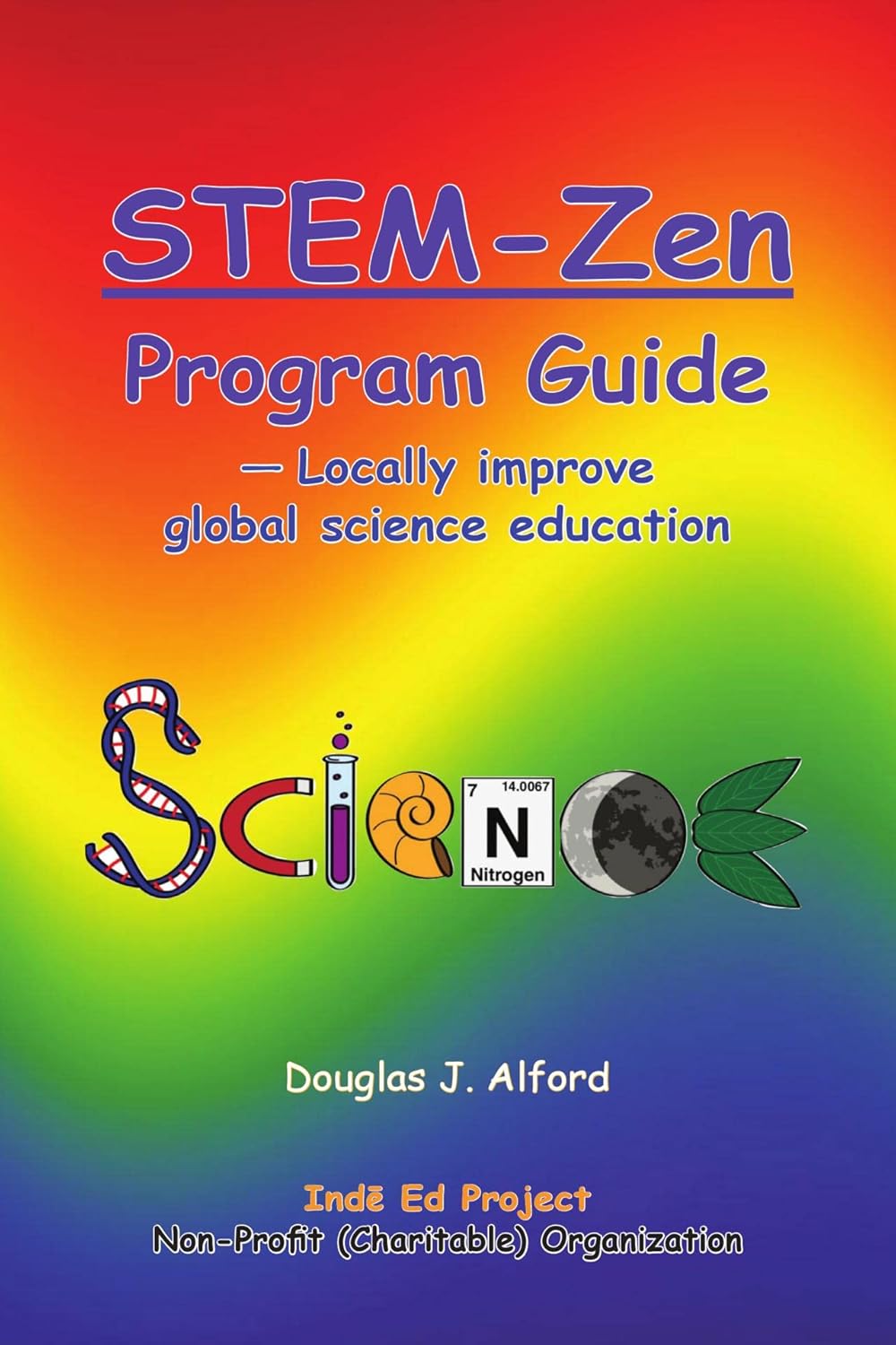 Amazon.com: STEM-Zen Program Guide: — Locally improve global science ...