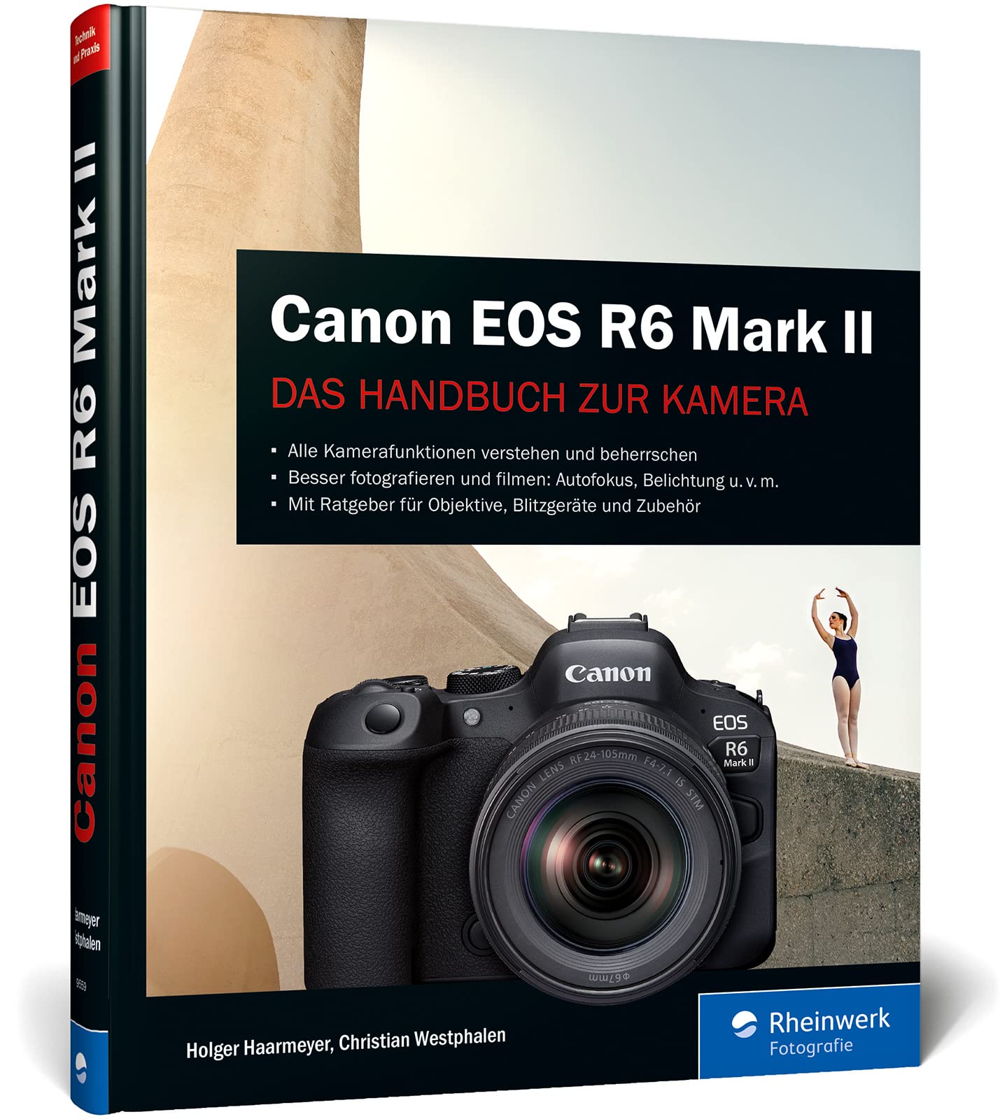 Canon EOS R6 Mark II: Das Handbuch zur Kamera. Besser fotografieren und ...