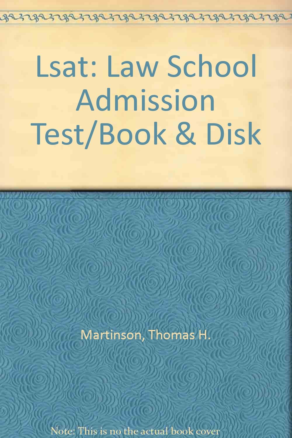 Lsat: Law School Admission Test/Book & Disk: Thomas H. Martinson ...