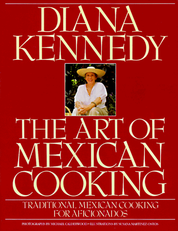 Amazon | The Art of Mexican Cooking | Kennedy, Diana | Mexican