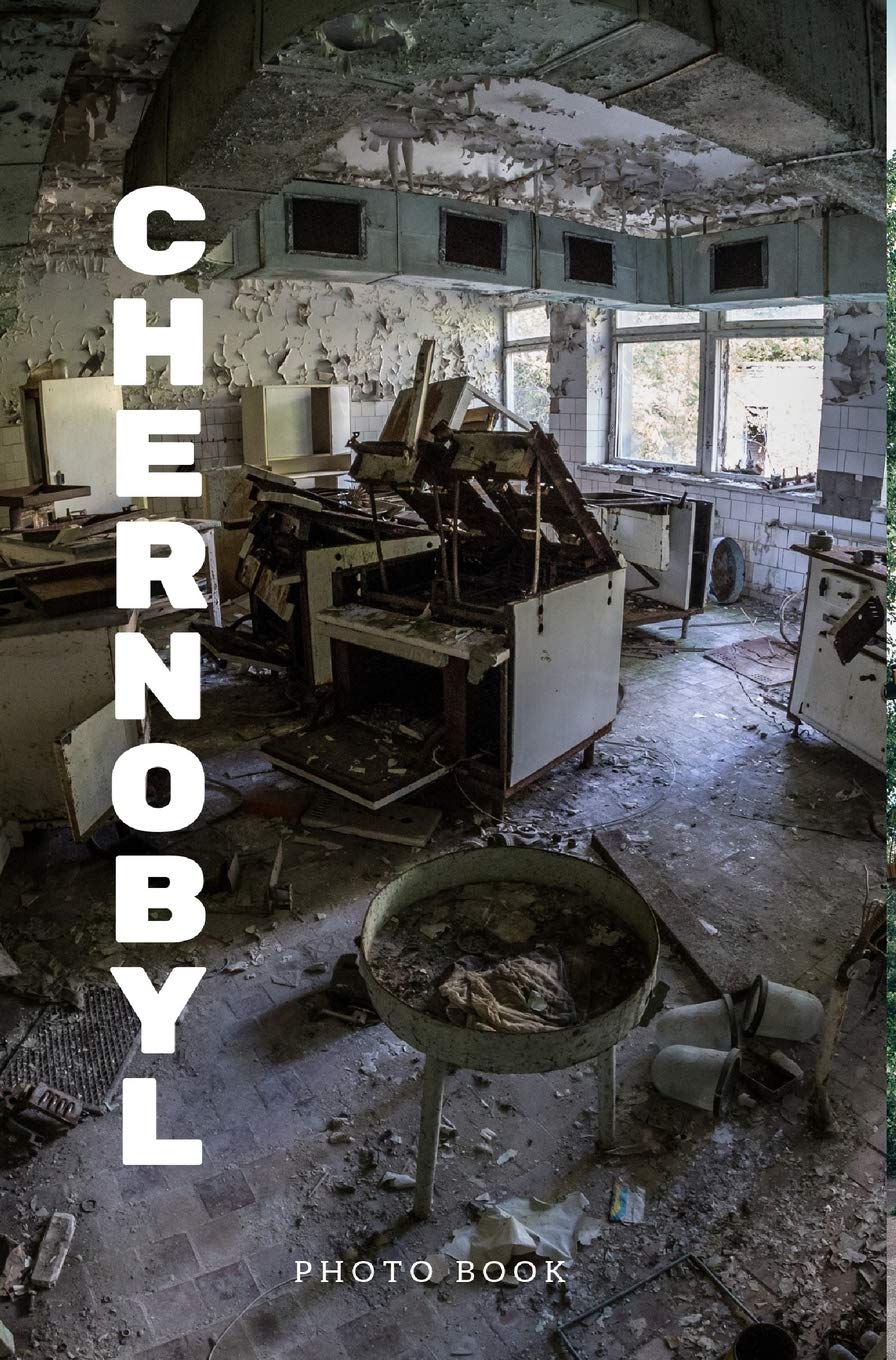 Chernobyl A Photo Book : Books, Chernobyl: Amazon.in: Books