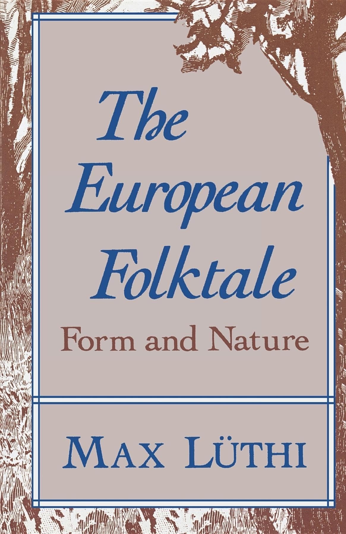 The European Folktale: Form and Nature (Folklore Studies in Translation ...