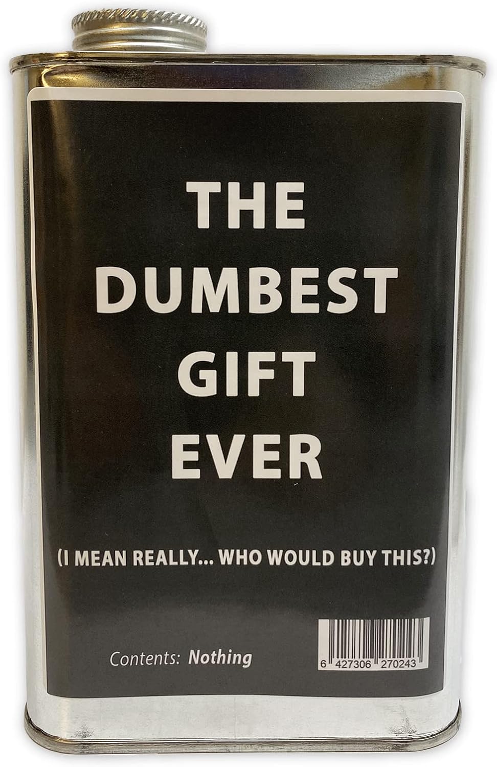 Amazon.com: DUMBEST GIFT EVER Empty Steel Tin - Give the Gift of ...