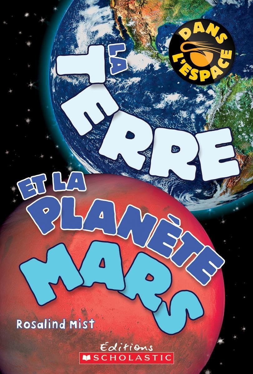 Amazon.com: Dans l'Espace: La Terre Et La Plan?te Mars (French Edition ...
