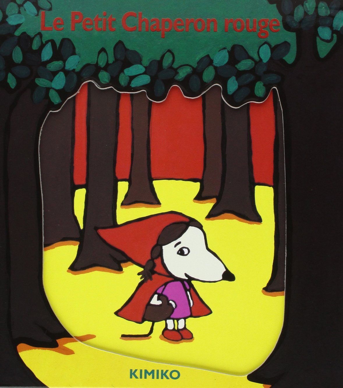 Amazon.fr - Le Petit Chaperon rouge (Pop-Up - livre animé) - Kimiko ...