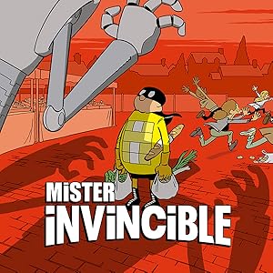 Amazon.co.jp: Mister Invincible: CE (English Edition) eBook : Jousselin, Pascal, Kennedy, Mike ...