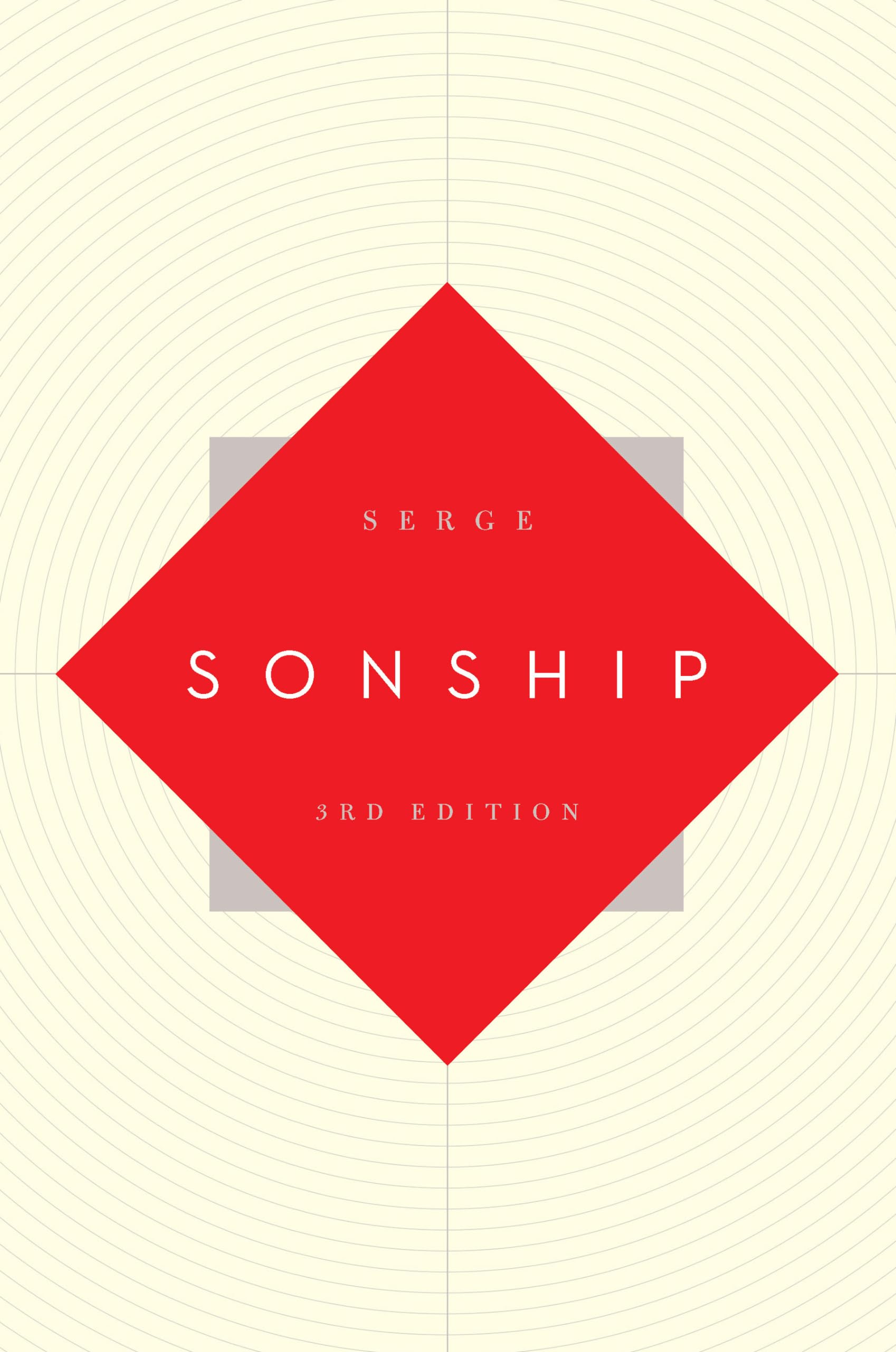 Sonship Manual: 3rd Edition: Serge: 9781938267796: Amazon.com: Books