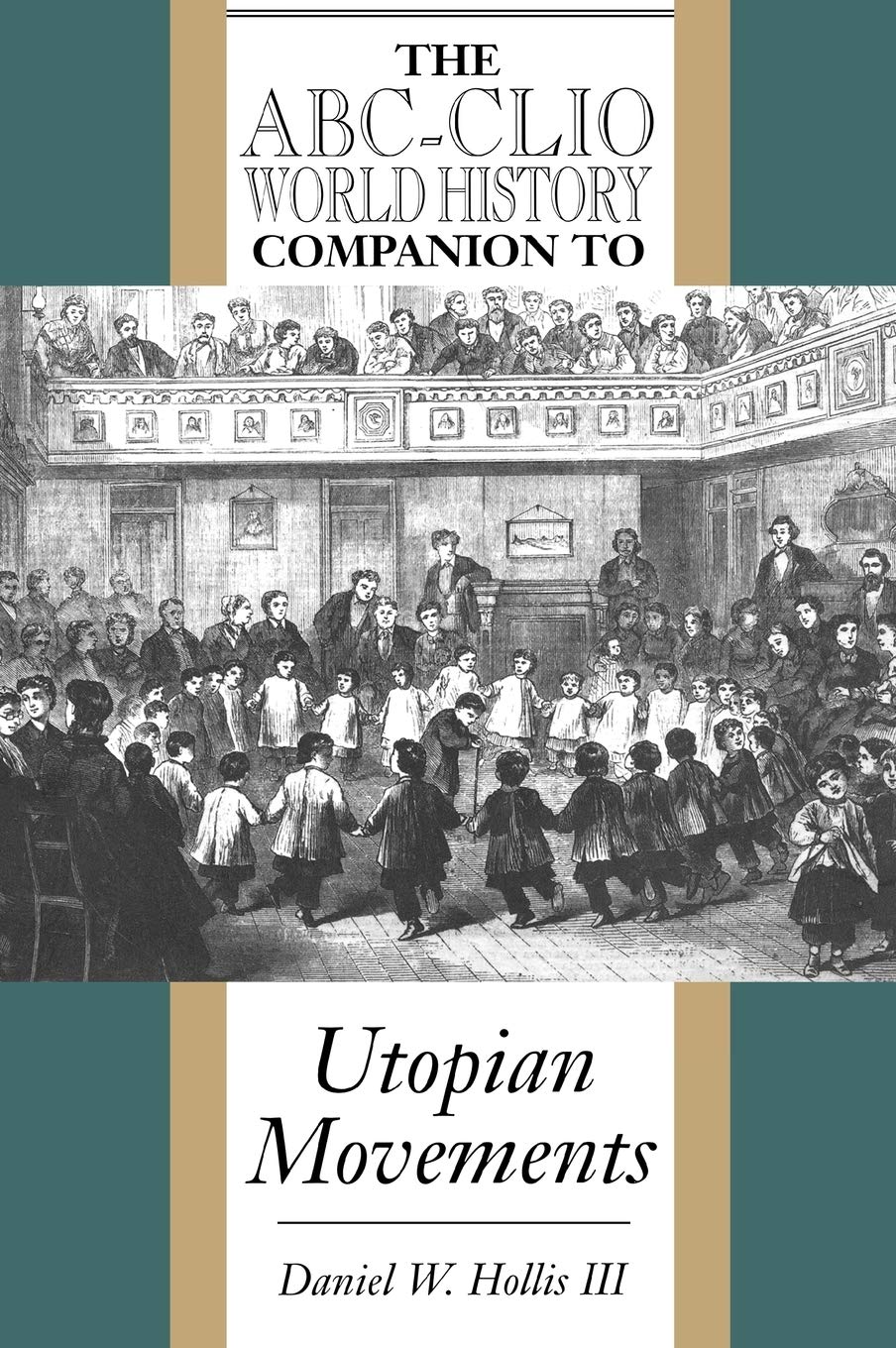 Amazon.com: Utopian Movements: A World History Companion: 9780874368826 ...