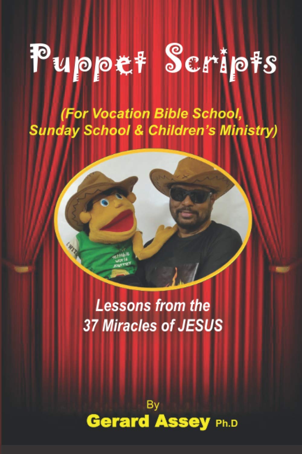 Puppet Scripts: (For Vocation Bible School, Sunday School & Children’s ...