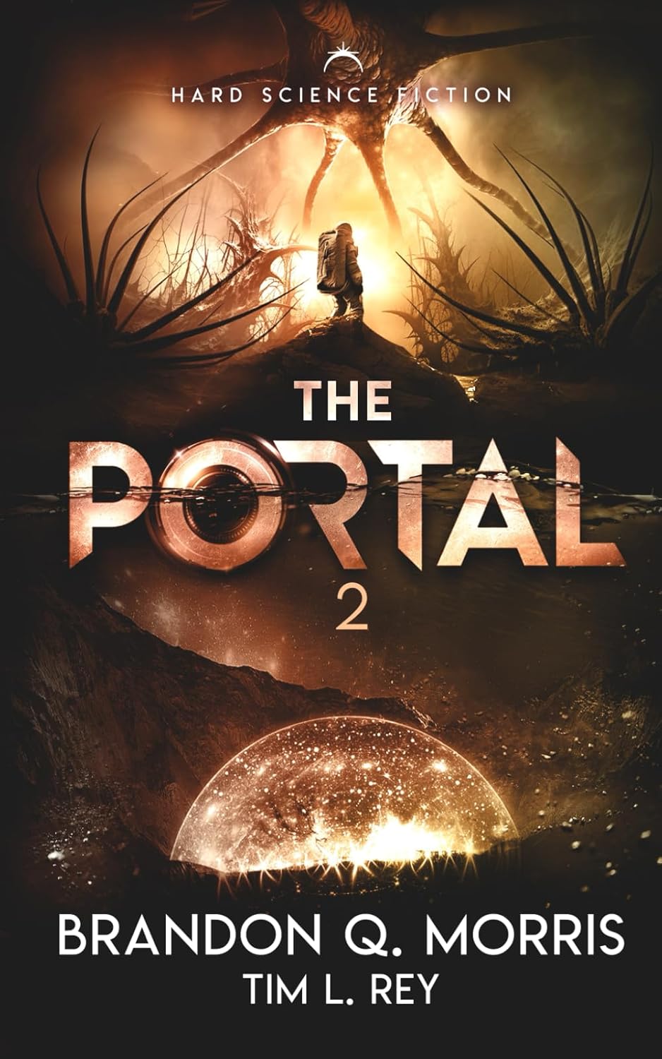 The Portal 2: Hard Science Fiction (Portal to Xibalbá): Morris, Brandon ...