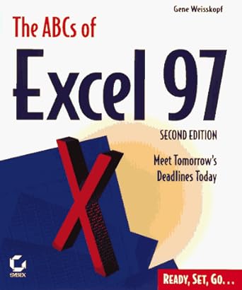 Amazon.com: The ABCs of Excel 97: 9780782119794: Weisskopf, Gene: Books