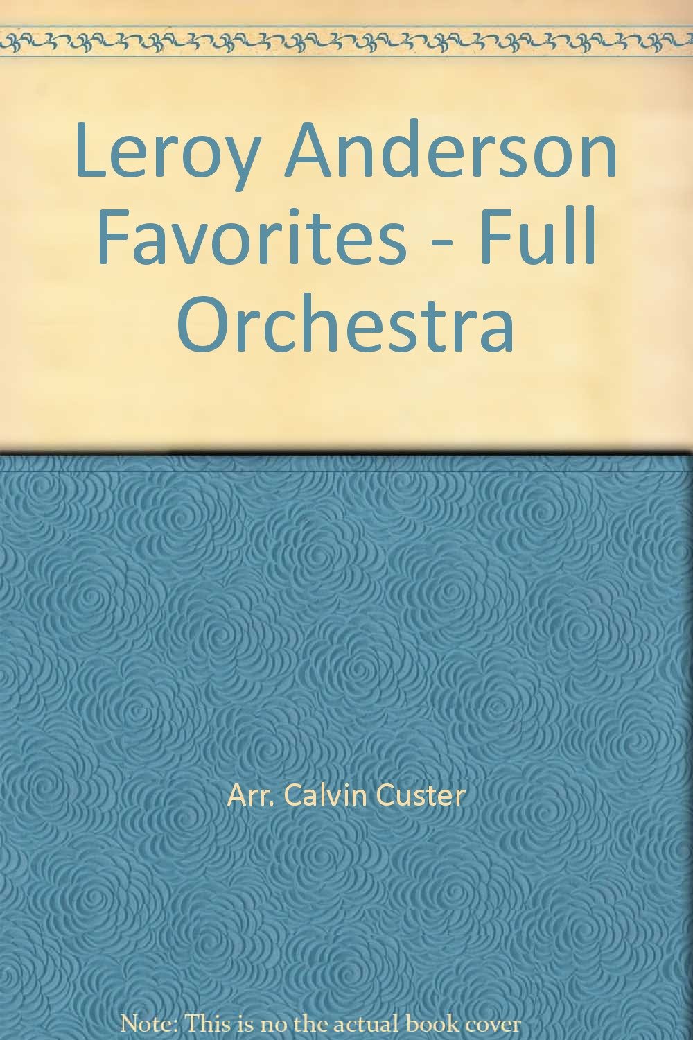 Leroy Anderson Favorites - Full Orchestra: Amazon.com: Books