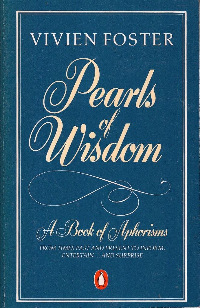 Buy Pearls of Wisdom: A Book of Aphorisms Book Online at Low Prices in ...