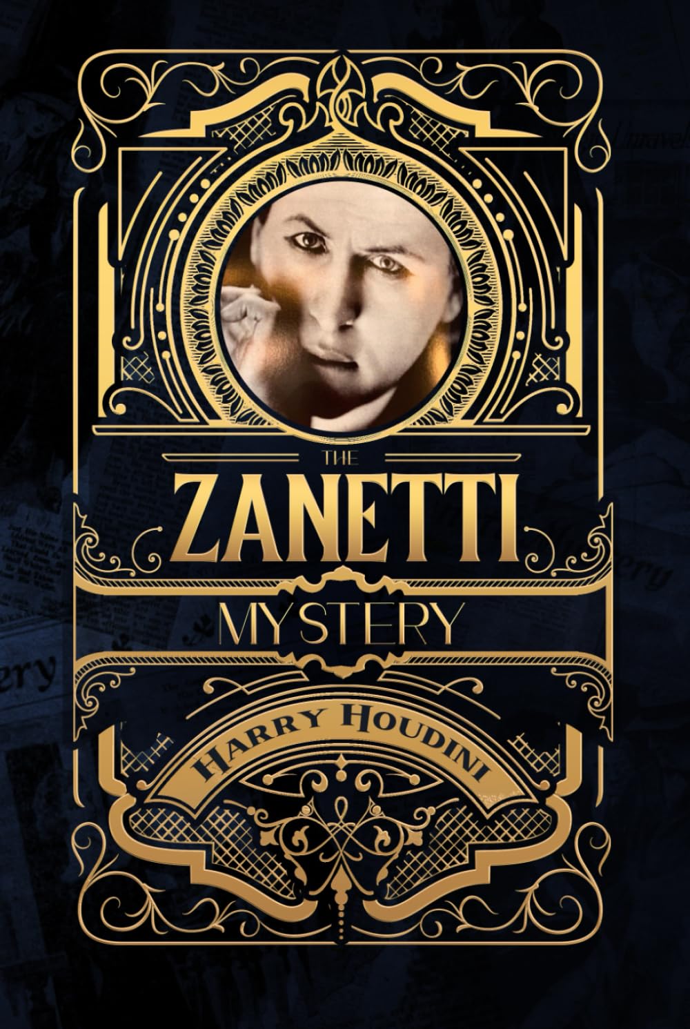 The Zanetti Mystery: Houdini, Harry, Monti, Trudy: 9781964525013 ...
