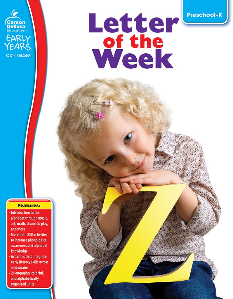 Letter of the Week, Grades Preschool - K (Early Years): Carson-Dellosa ...