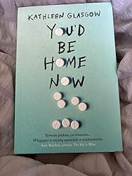 You'd Be Home Now: From the bestselling author of TikTok sensation Girl ...