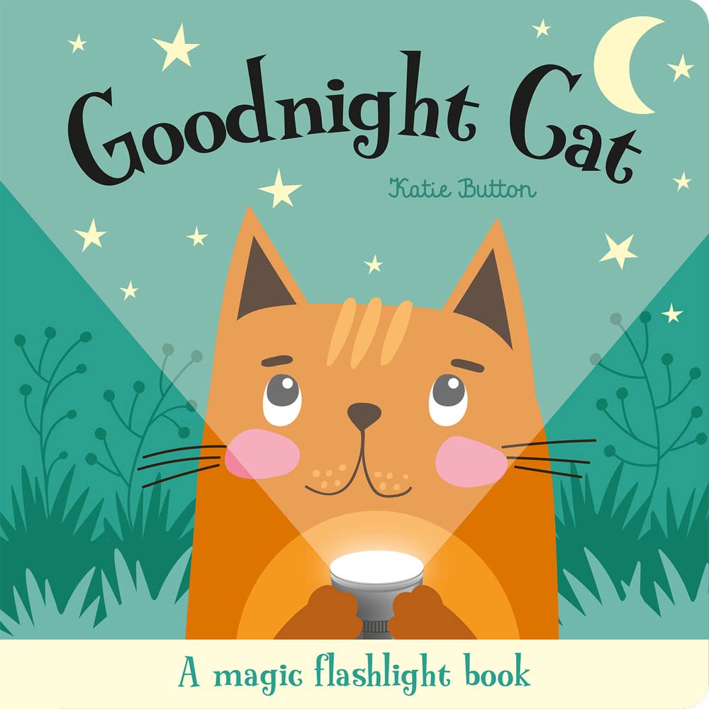 Goodnight Cat (Magic Flashlight Books): Button, Katie, Ovocheva, Zhanna ...