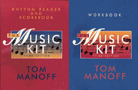 The Music Kit: Rhythm Reader and Scorebook: Manoff, Tom, Miller, John ...