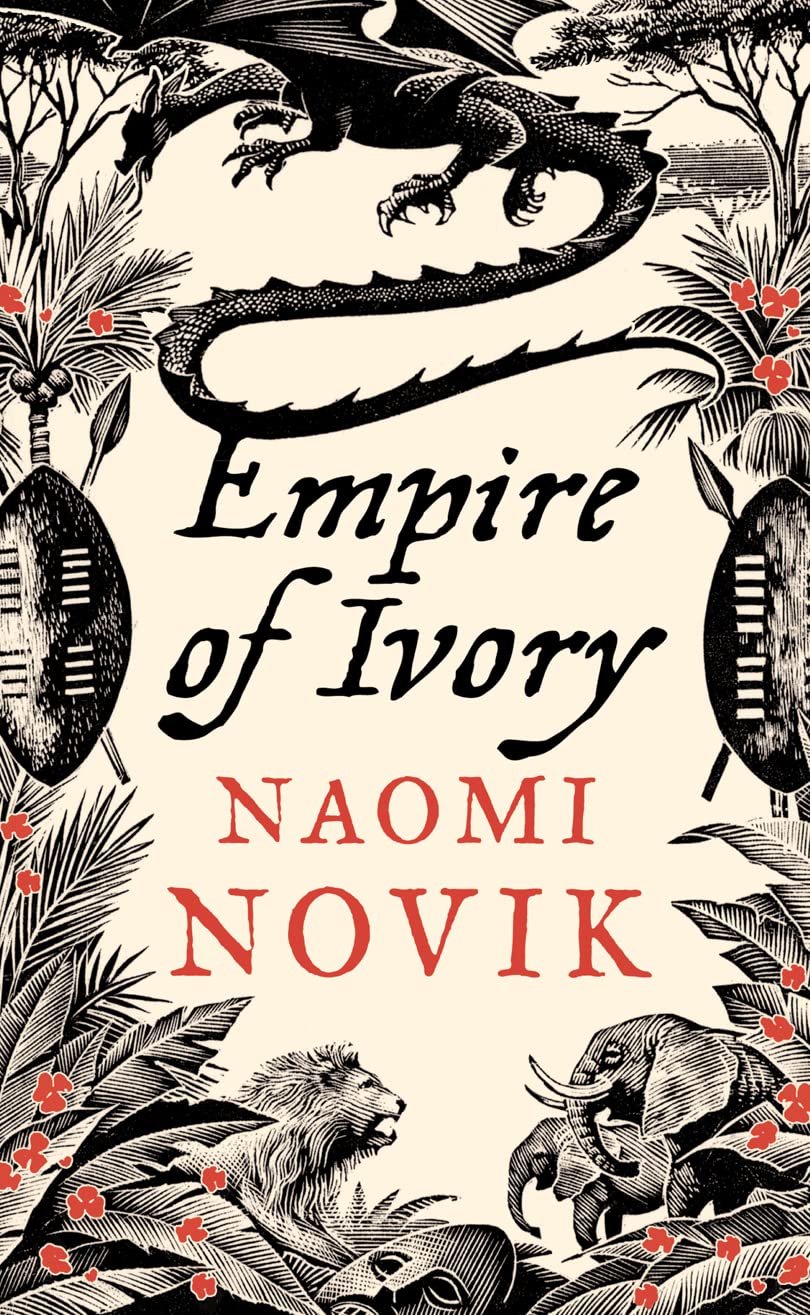 Empire of Ivory (The Temeraire Series, Book 4) : Novik, Naomi: Amazon ...