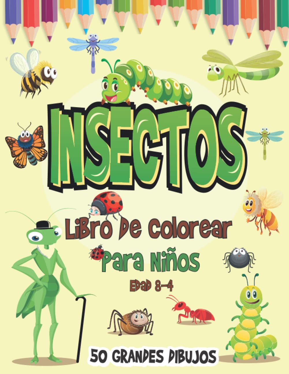 Buy Insectos Libro De Colorear Para Niños Edad 4-8: Más de 50 adorables ...