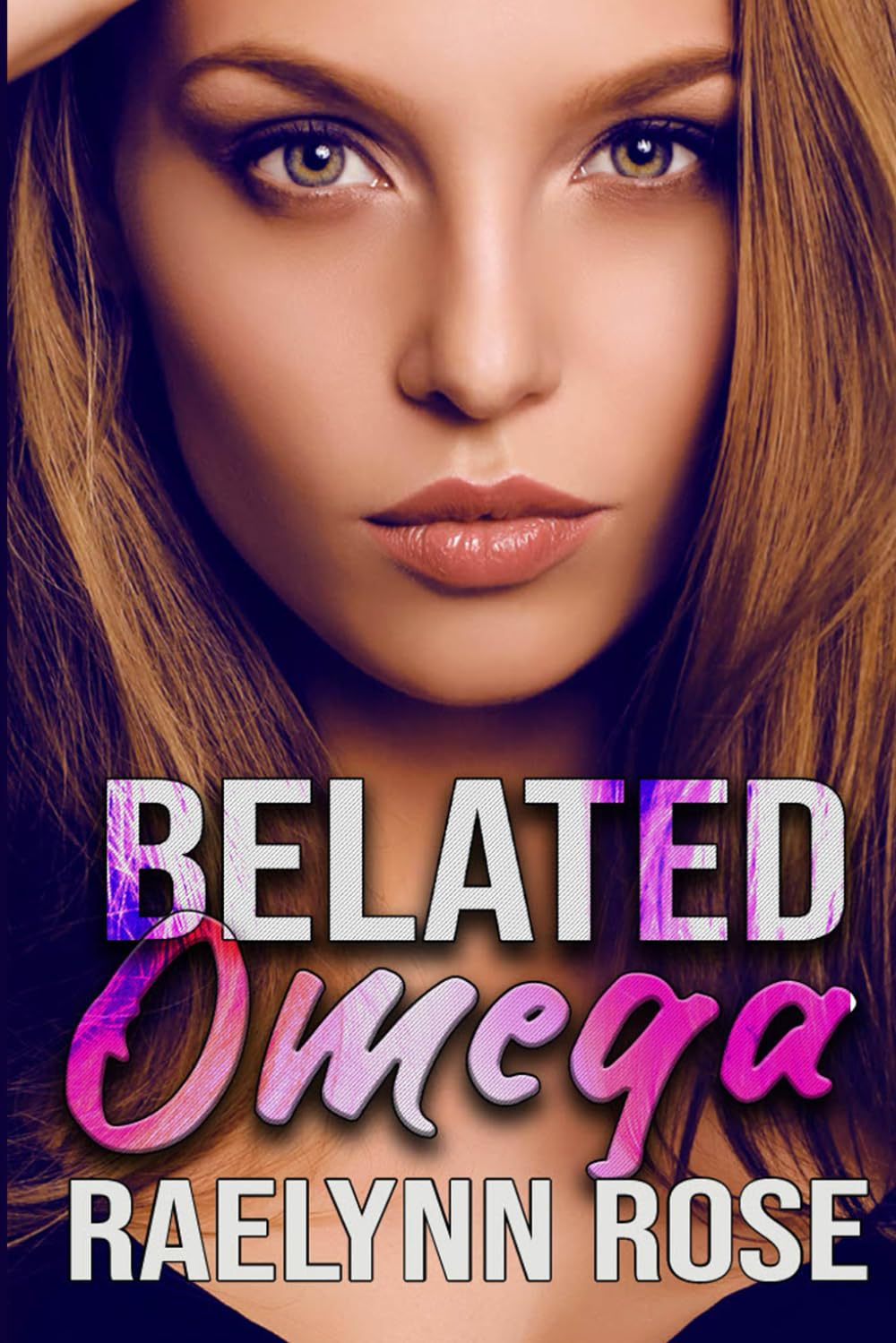 Amazon.com: Belated Omega: An Omegaverse Why Choose Romance (Romegaverse): 9781949447804: Rose ...