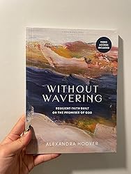 Without Wavering - Bible Study Book with Video Access: Resilient Faith ...